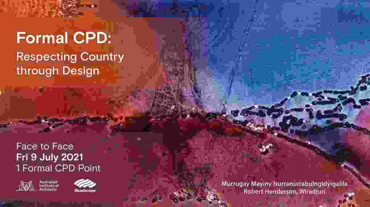 Respecting Country through Design | ArchitectureAu