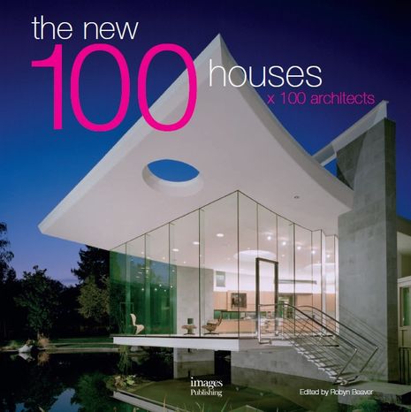 The New 100 Houses x 100 Architects | ArchitectureAu