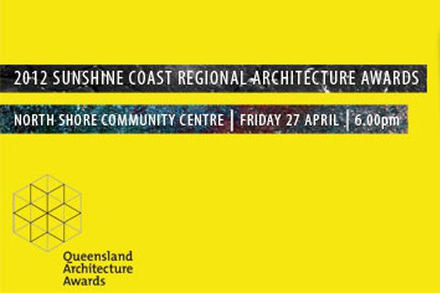 2012 Sunshine Coast Regional Architecture Awards | ArchitectureAu